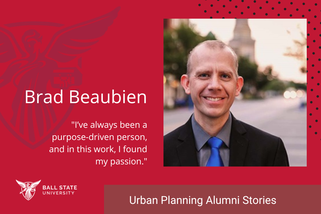 Brad Beaubien: Making Indy a great place to live, work, and visit ...