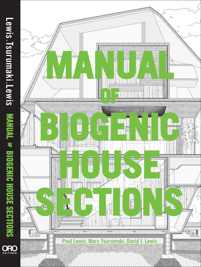 David J. Lewis presents 'Biogenic House Sections' - College of ...