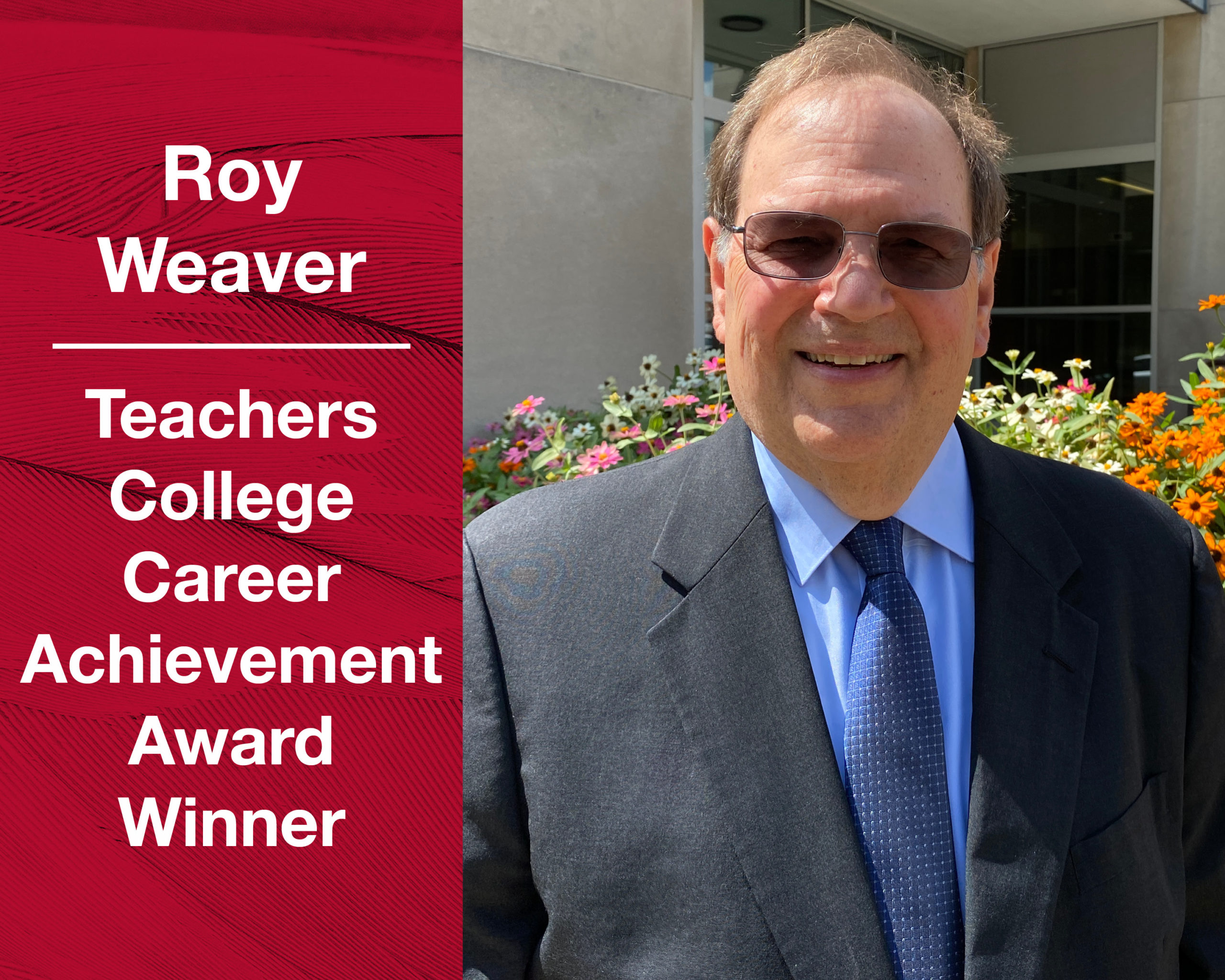 Alumni Feature: Roy Weaver – Teachers College Career Achievement Award ...