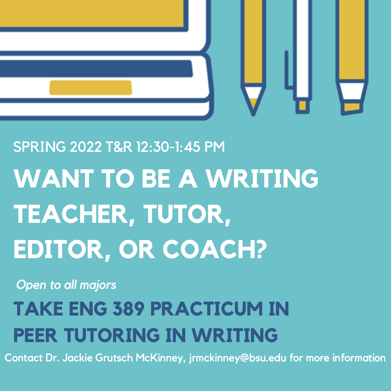 Become a tutor: Take English 389! - The Writing Center at Ball State